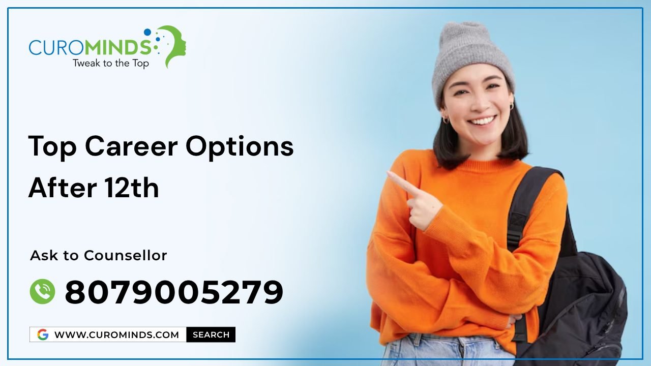 10 Must-Know Career Options After 12th!